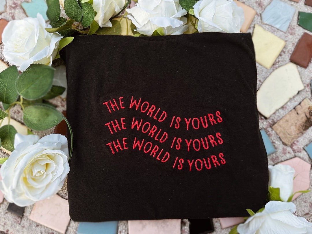 Handcrafted Embroidered Center Design "the World is Yours" Shirt - Etsy