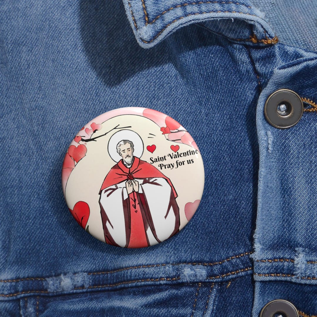 Religious Custom Pin Buttons, Saint Valentine, Confirmation Gift, First ...
