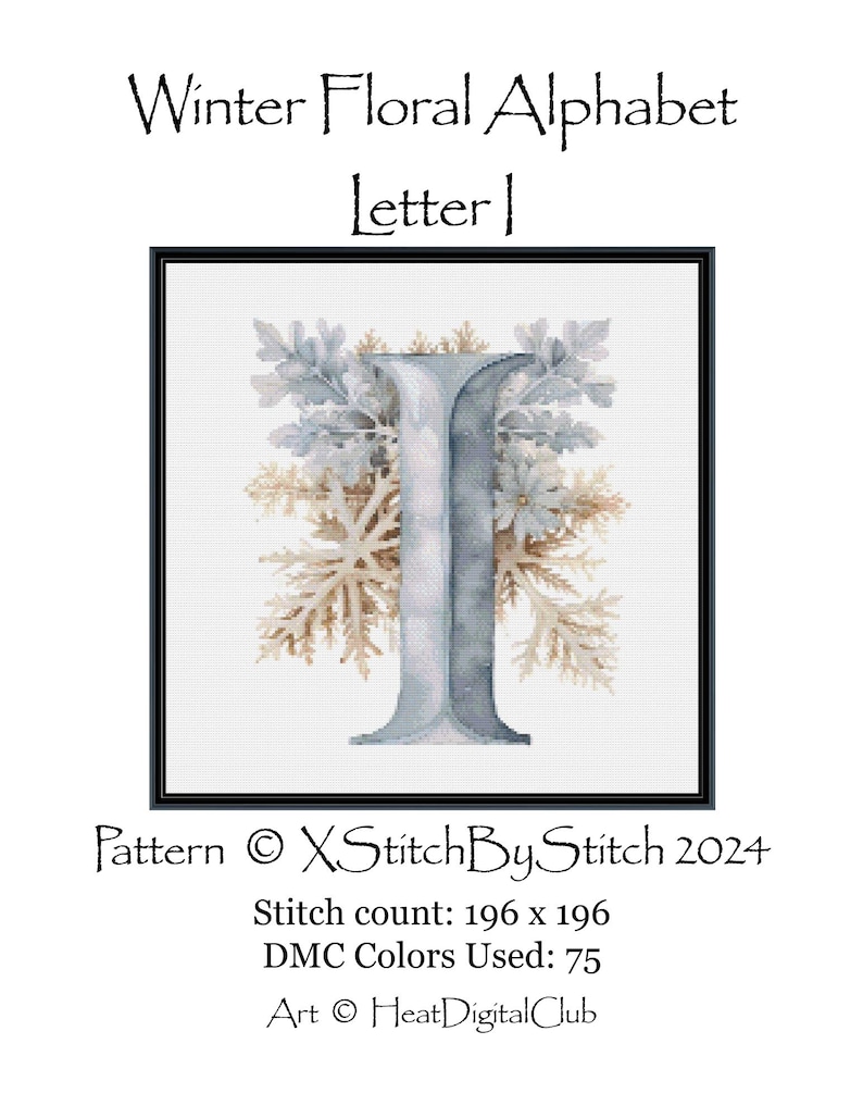Winter Floral Alphabet Letter I, Pattern Keeper Compatible, PDF Instant ...