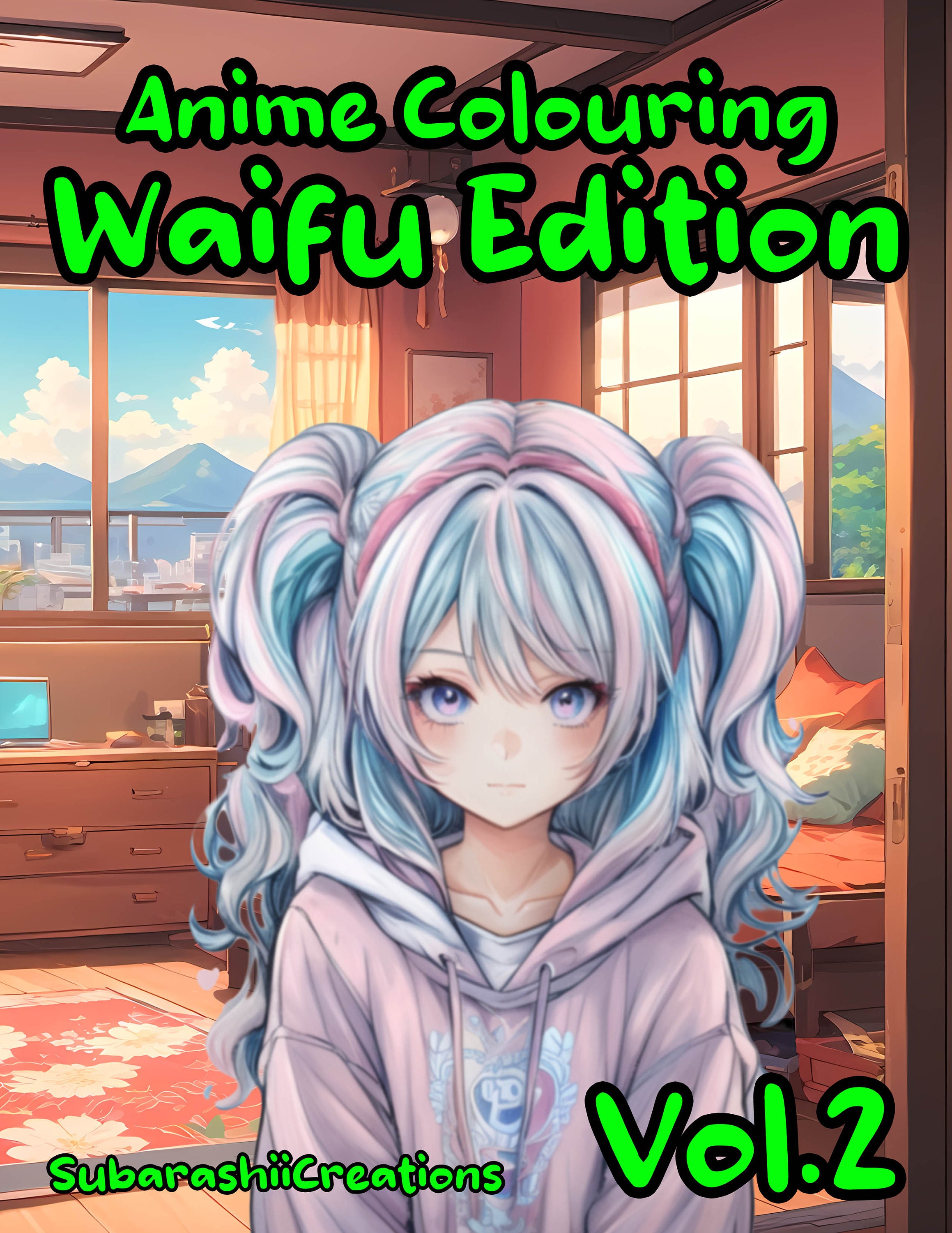 Anime Colouring, Waifu Edition, Volume 2 - 50 Colouring Pages to Print ...