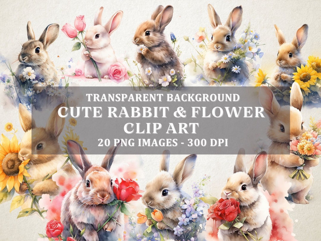 Watercolor Bunny Clip Art Set, Cute Rabbit With Flowers, 20 PNG Images ...
