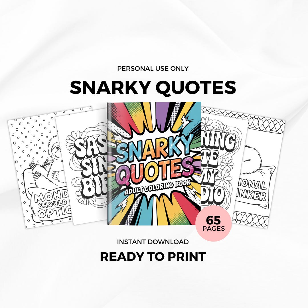 Snarky and Sassy Quotes Adult Coloring Book. 60 Pages, PDF Download ...