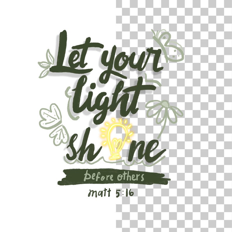 Let Your Light Shine PNG Clip Art - Bible Verse Digital Download ...