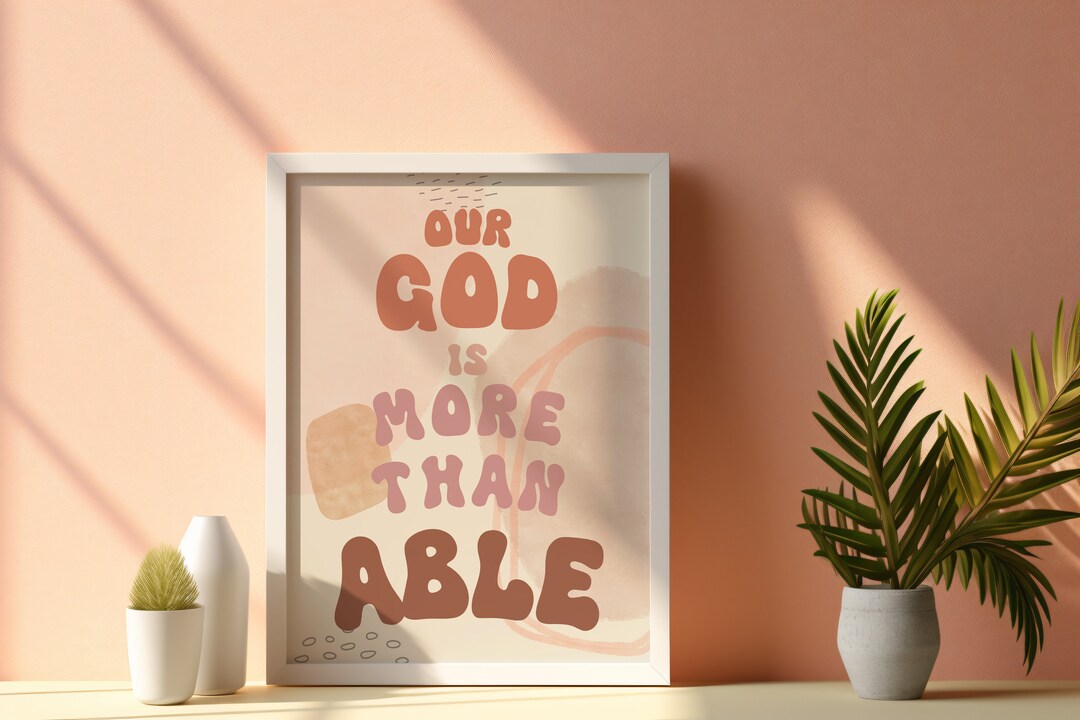 Christian Wall Art, Our God is More Than Able, Printable Wall Art With ...