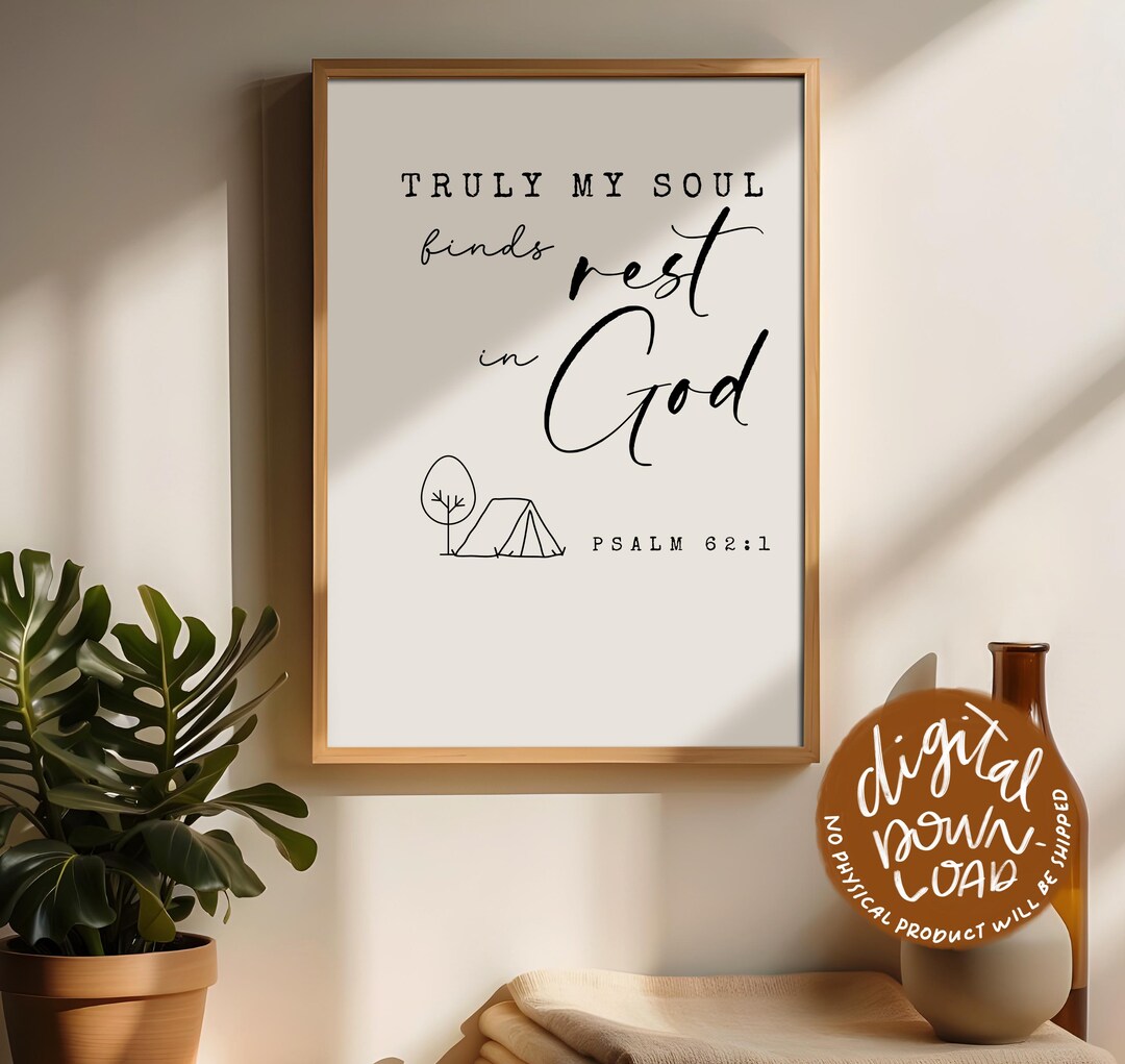 Minimalist Christian Wall Art – Psalm 62:1 Scripture Print, “truly My ...