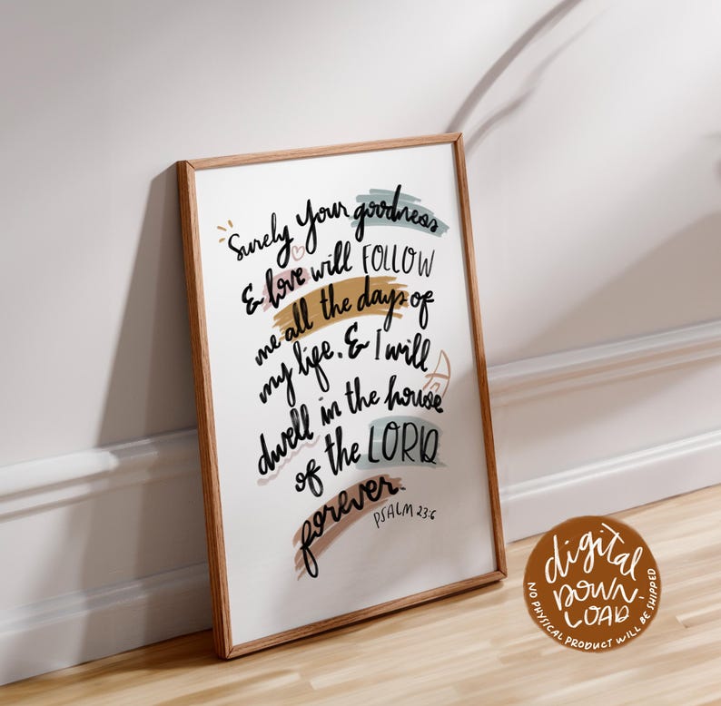 Handwritten Bible Verse Psalm 23:6 Printable Wall Art-“surely Your ...