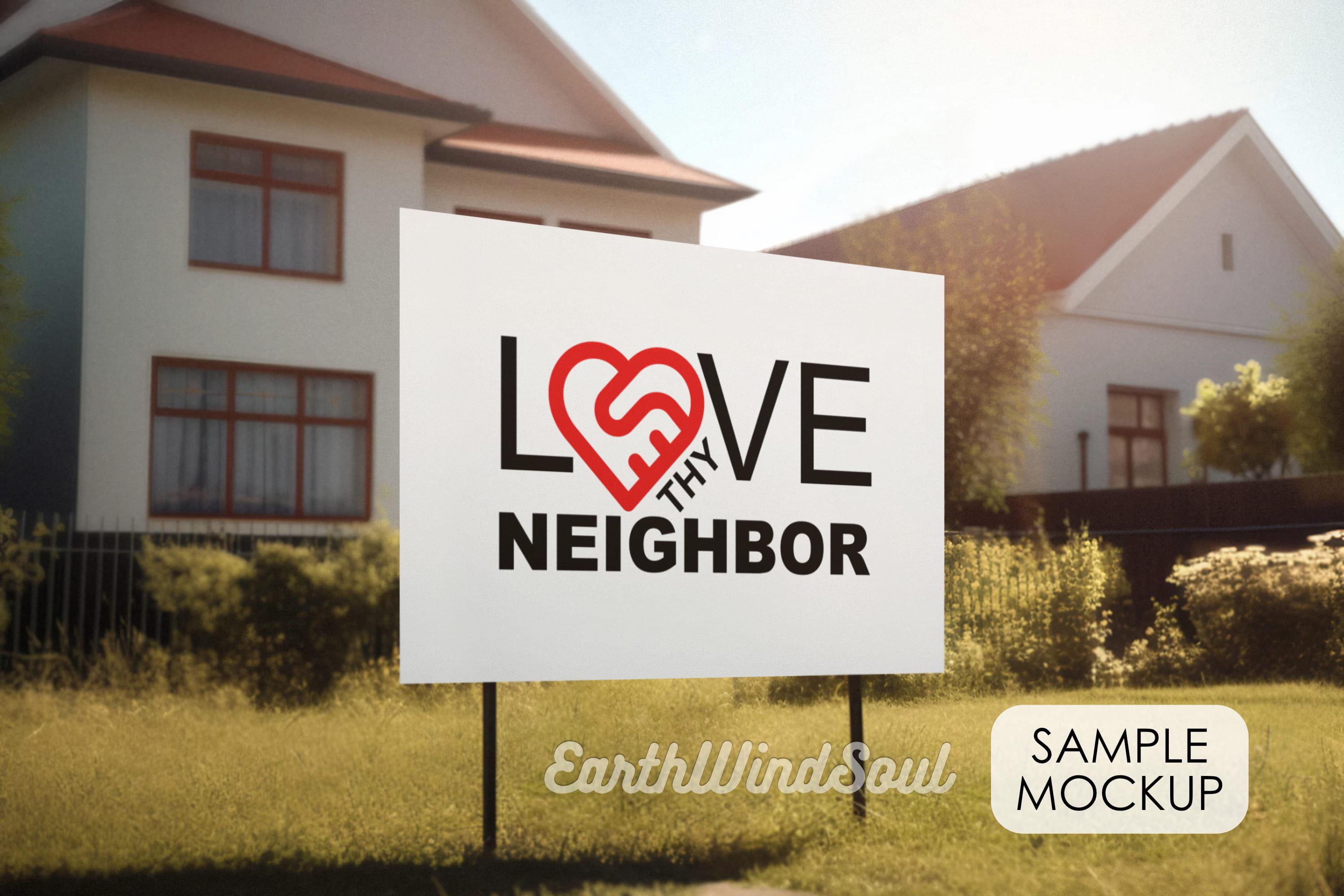 Love Thy Neighbor Outdoor Yard Sign, Positivity Message, No Hate Quote ...