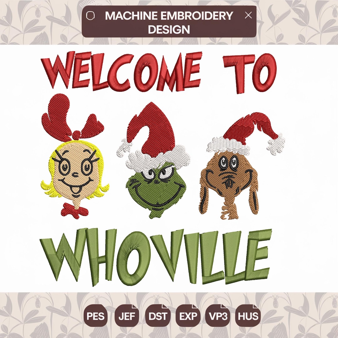 Welcome to Whoville Embroidery Designs , Christmas Spirit Machine ...