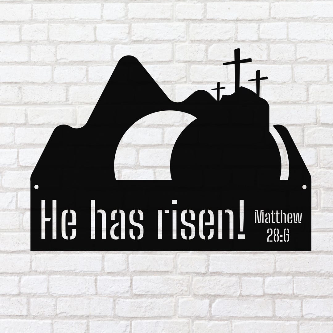 He Has Risen Metal Sign, Christian Wall Art, Metal Bible Verse Signs ...