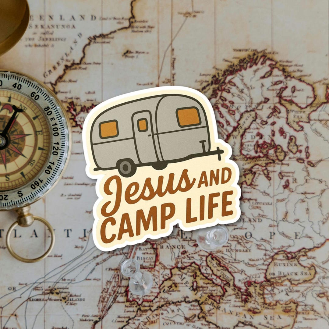 Jesus and Camp Life Sticker: Christian Camper Travel Decal - Etsy