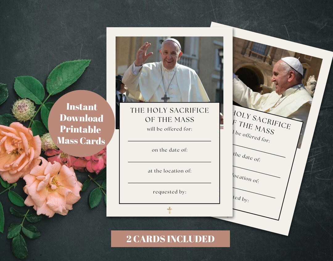 Pope Francis Mass Card Set, Printable 4x6 Catholic Sympathy or Prayer ...