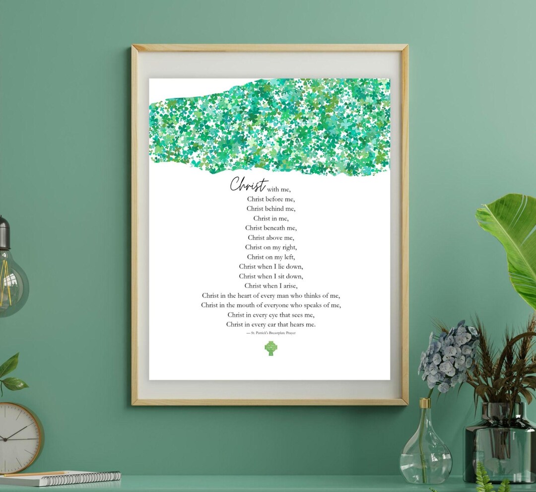 St Patricks Prayer, St. Patrick's Breastplate, St. Patrick's Day ...