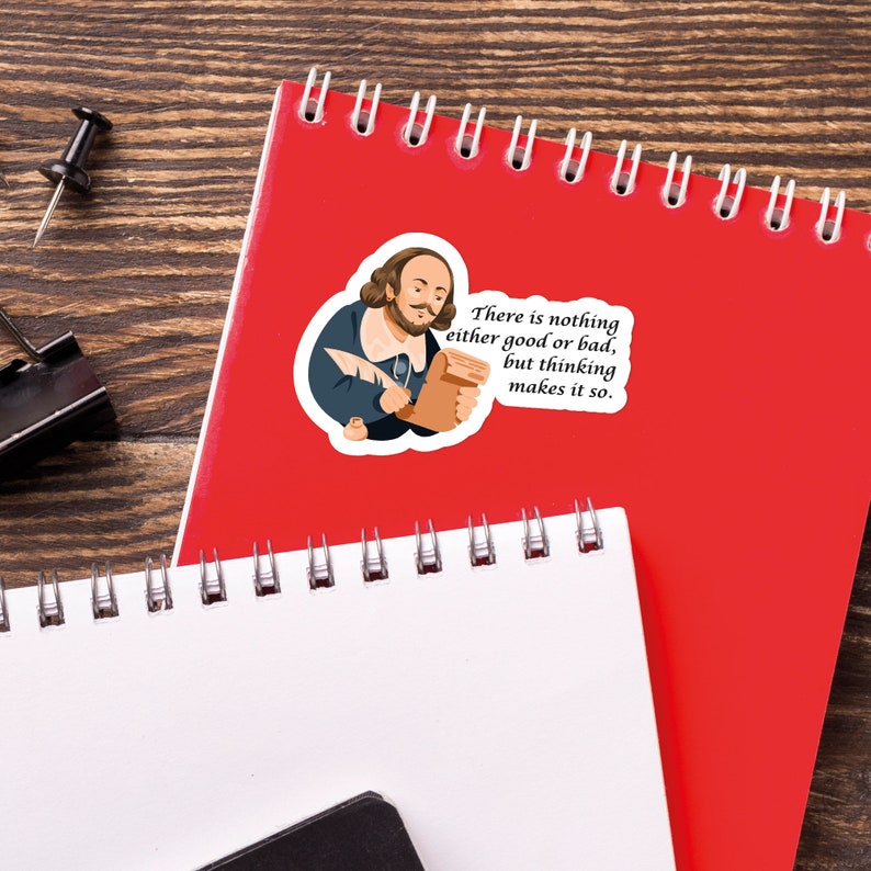 William Shakespeare Vinyl Sticker Good Bad Quote - Etsy
