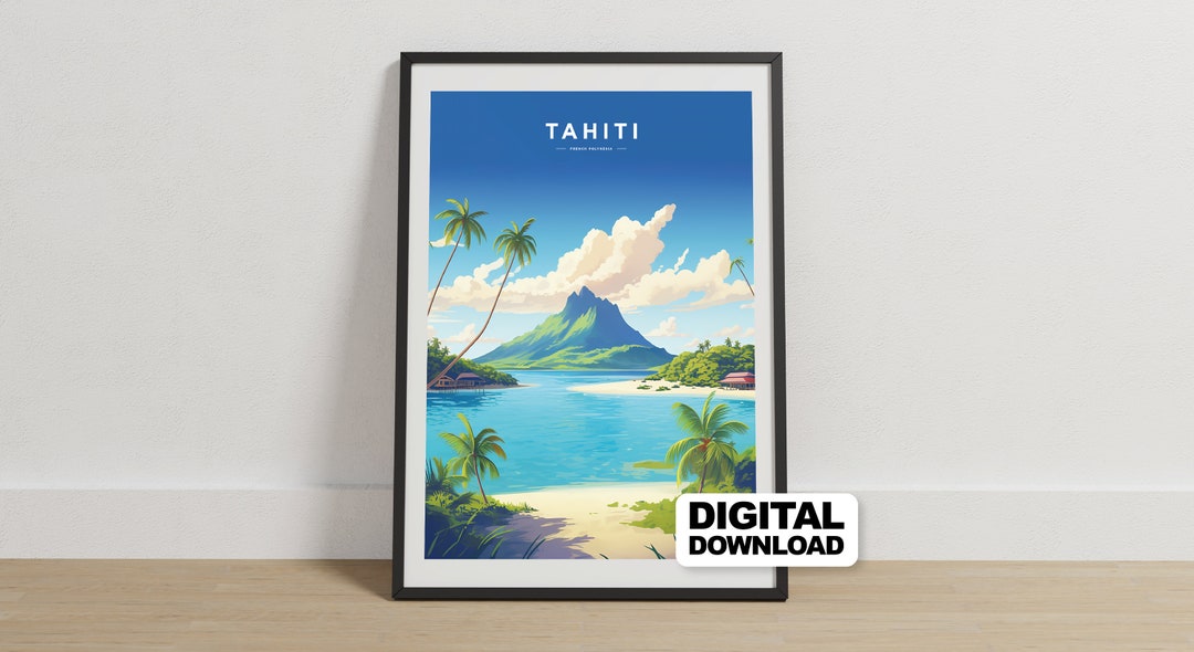 Tahiti Travel Poster, Tahiti Poster, Travel Poster, French Polynesia ...
