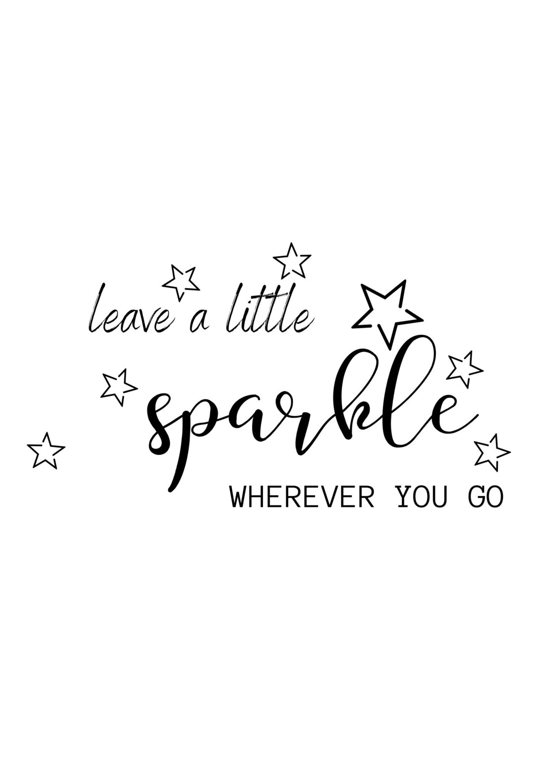 Leave a Little Sparkle Svg, Sparkle Quote Svg, Tshirt Quote Svg ...