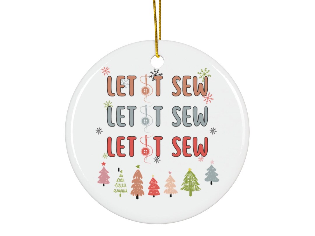 Let is Sew, Ornament, Sewing Ornament, Sewing Ornaments, Seamstress ...