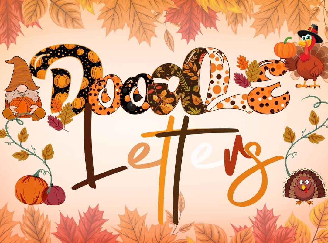 Doodle Letters Alphabet PNG Bundle,thanksgiving Sublimation Alpha Set ...