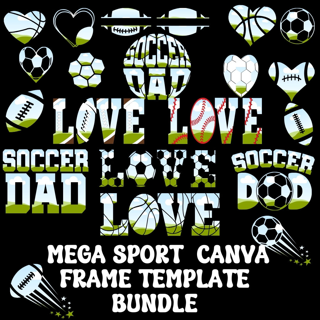 Editable Mega CANVA Frames Sport Bundle With Commercial Us Allowed ...
