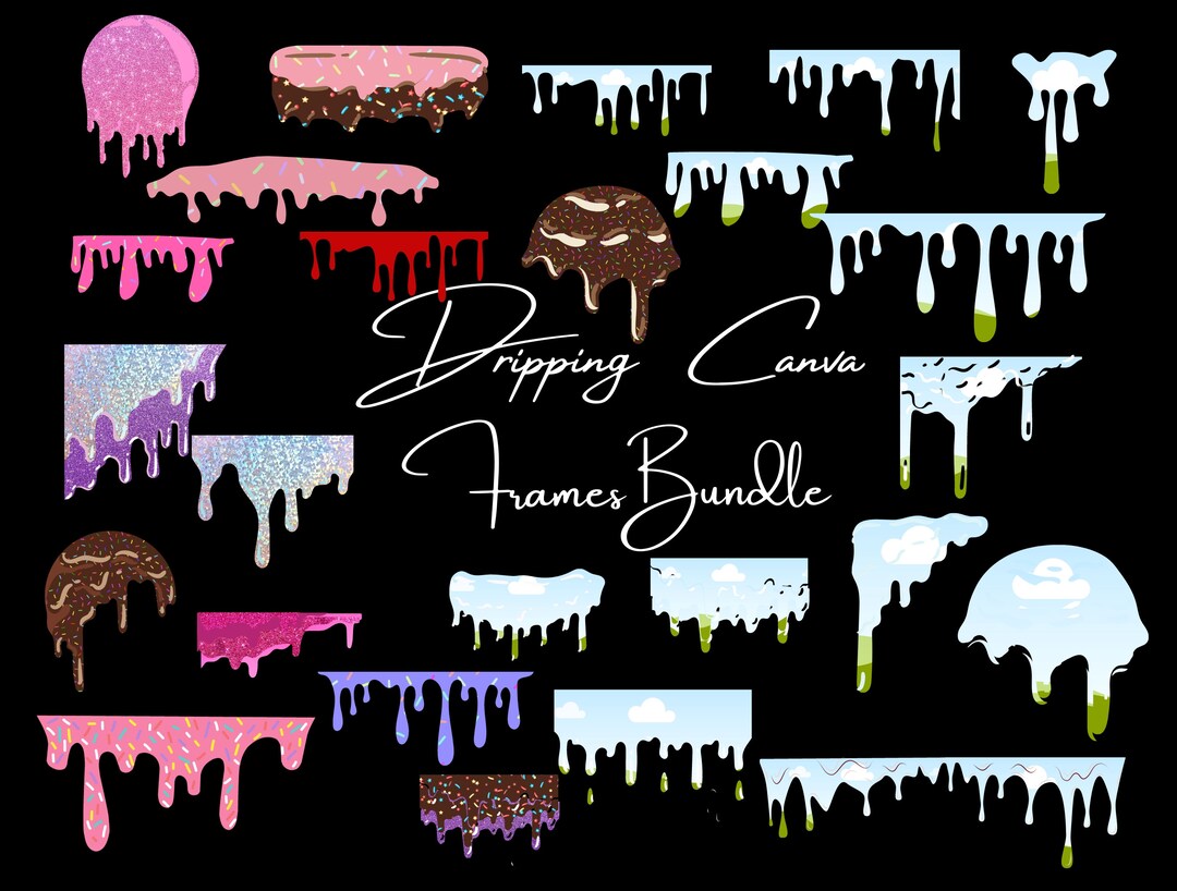 Fill Your Own Dripping Frames on CANVA With Commercial Use Allowed ...
