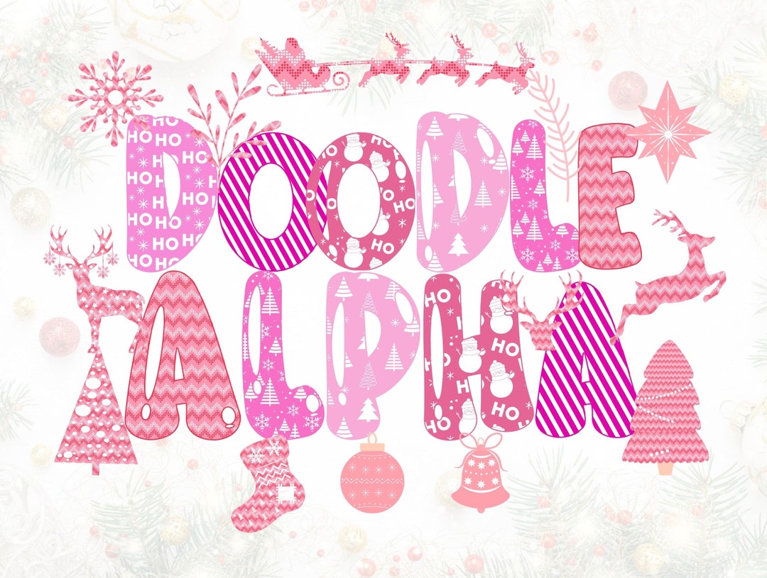 Christmas Doodle Letters Png Bundle Cute Pink Alphabet Clipart Bundle ...