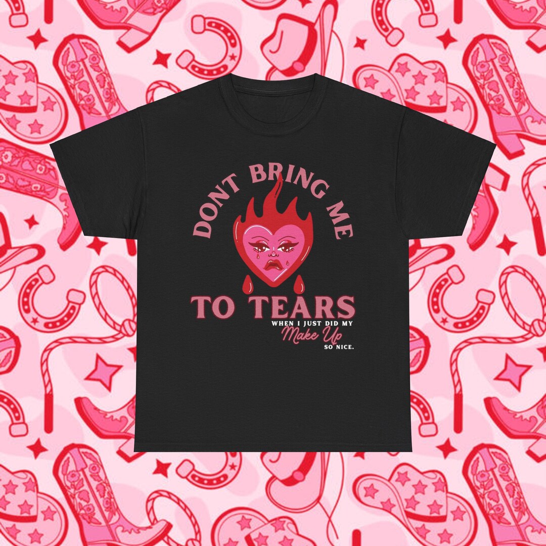 PLEASE PLEASE PLEASE - Don't Bring Me to Tears Unisex Heavy Cotton Tee ...