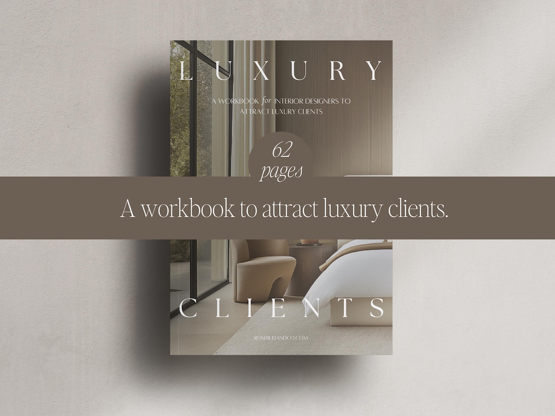 62 Page Luxury Clients E-book for Interior Designers Luxury Brand ...