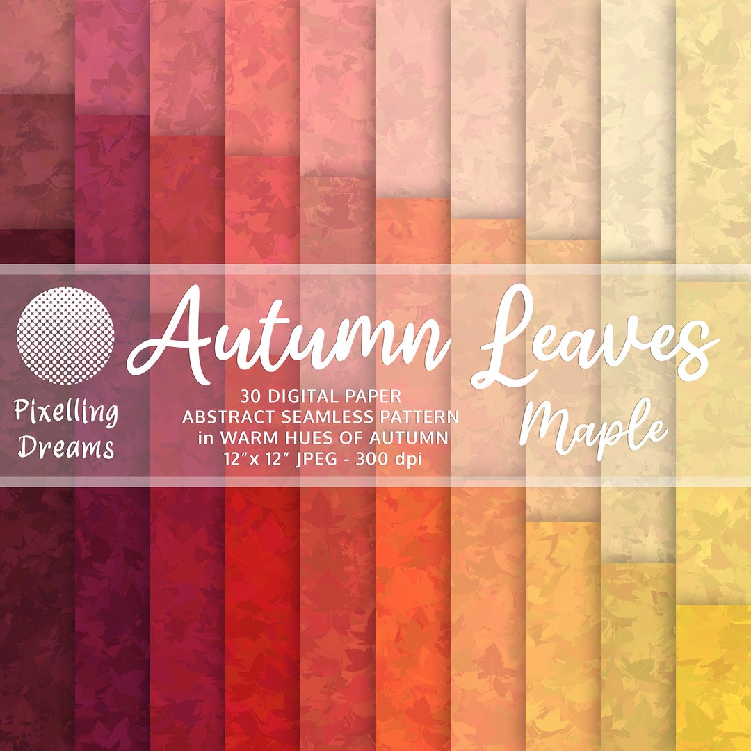 Autumn Leaves Digital Paper, Maple Leaves Abstract Nature Seamless ...