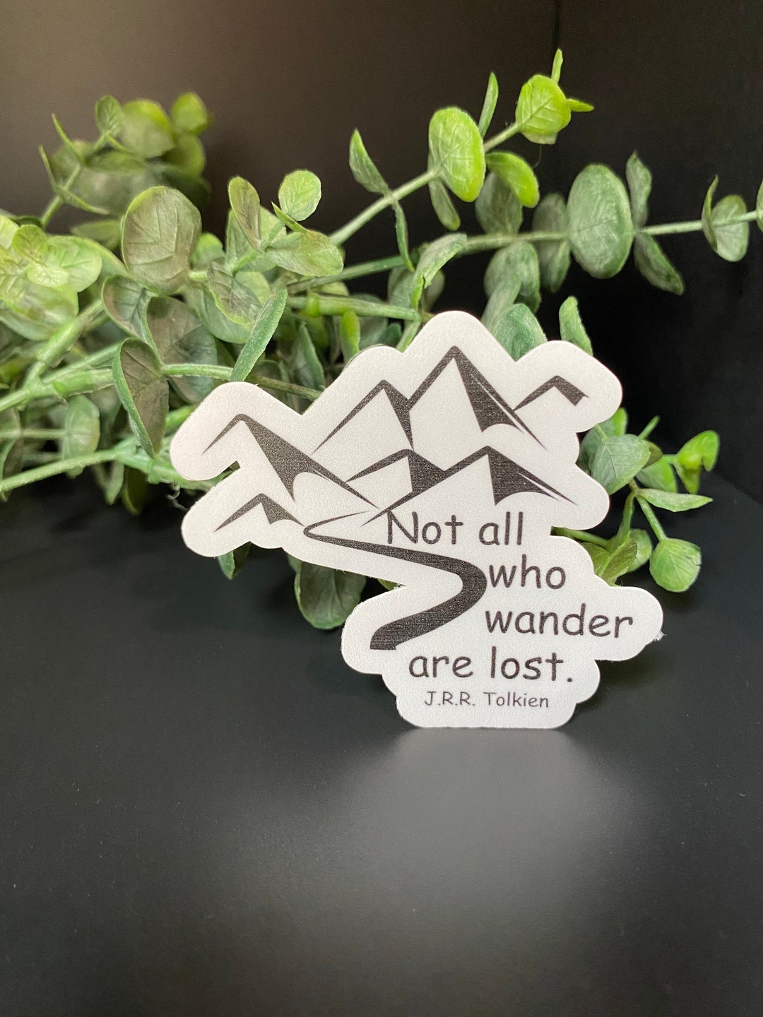 J.R.R. Tolkien Quote Vinyl Sticker | Lord of the Rings Inspired ...
