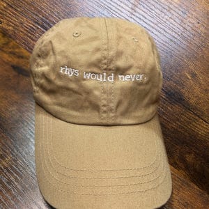 Embroidered ACOTAR Dad Hat, Rhys Would Never - Etsy