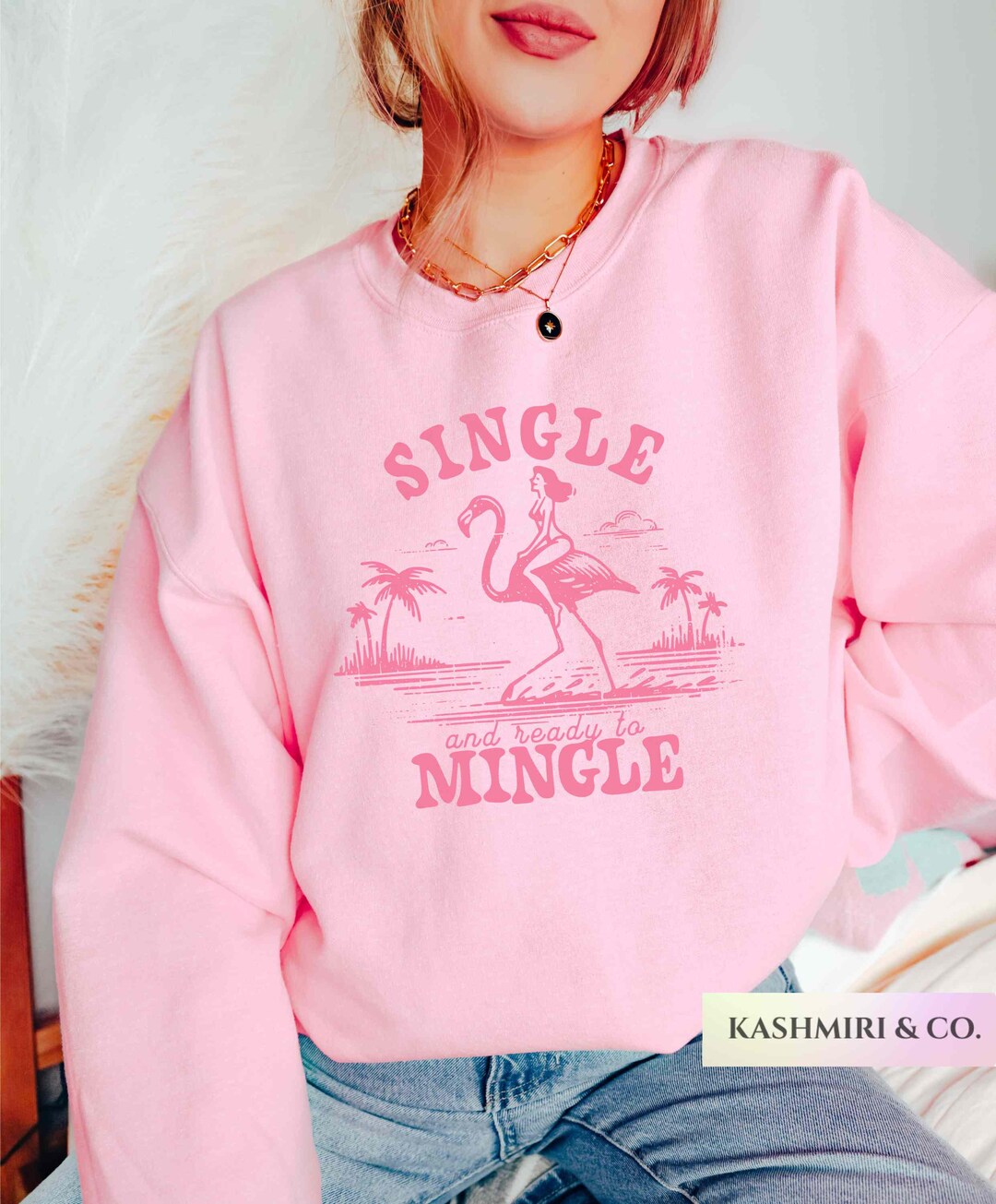 Funny Single Ready to Mingle Flamingo Sweatshirt Flamingo Lover Beach ...