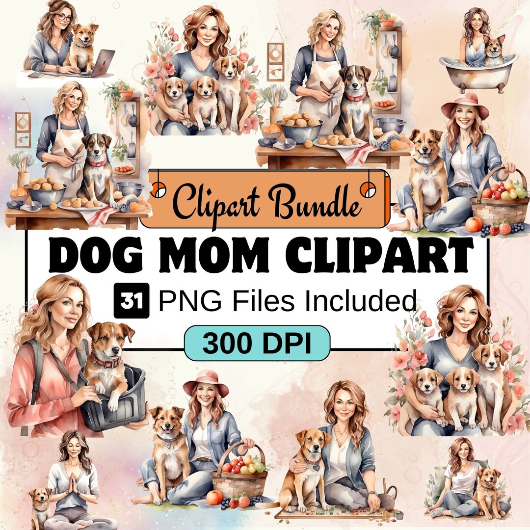 Dog Mom Clipart, Family Love Clipart PNG Bundle, 24 PNG Dog Mom Bundle ...