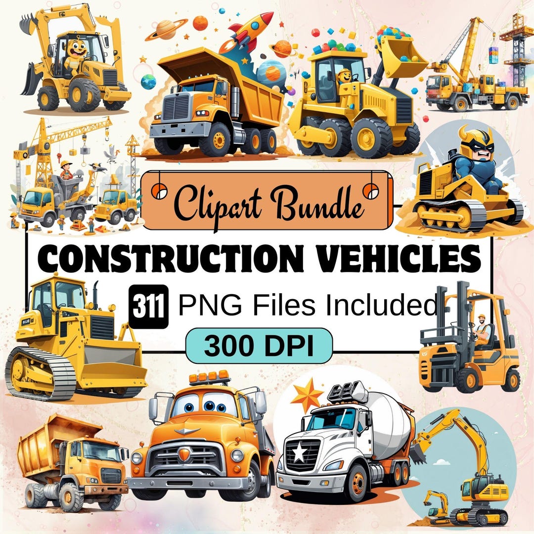 Construction Vehicle Clipart, Heavy Equipment Clipart PNG Bundle, 311 ...