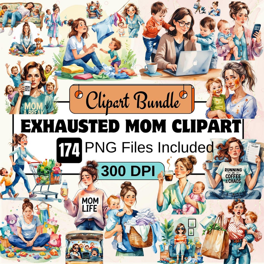 174 Exhausted Mom PNG Clipart,tired Mom Clipart PNG Bundle,mother's Day ...