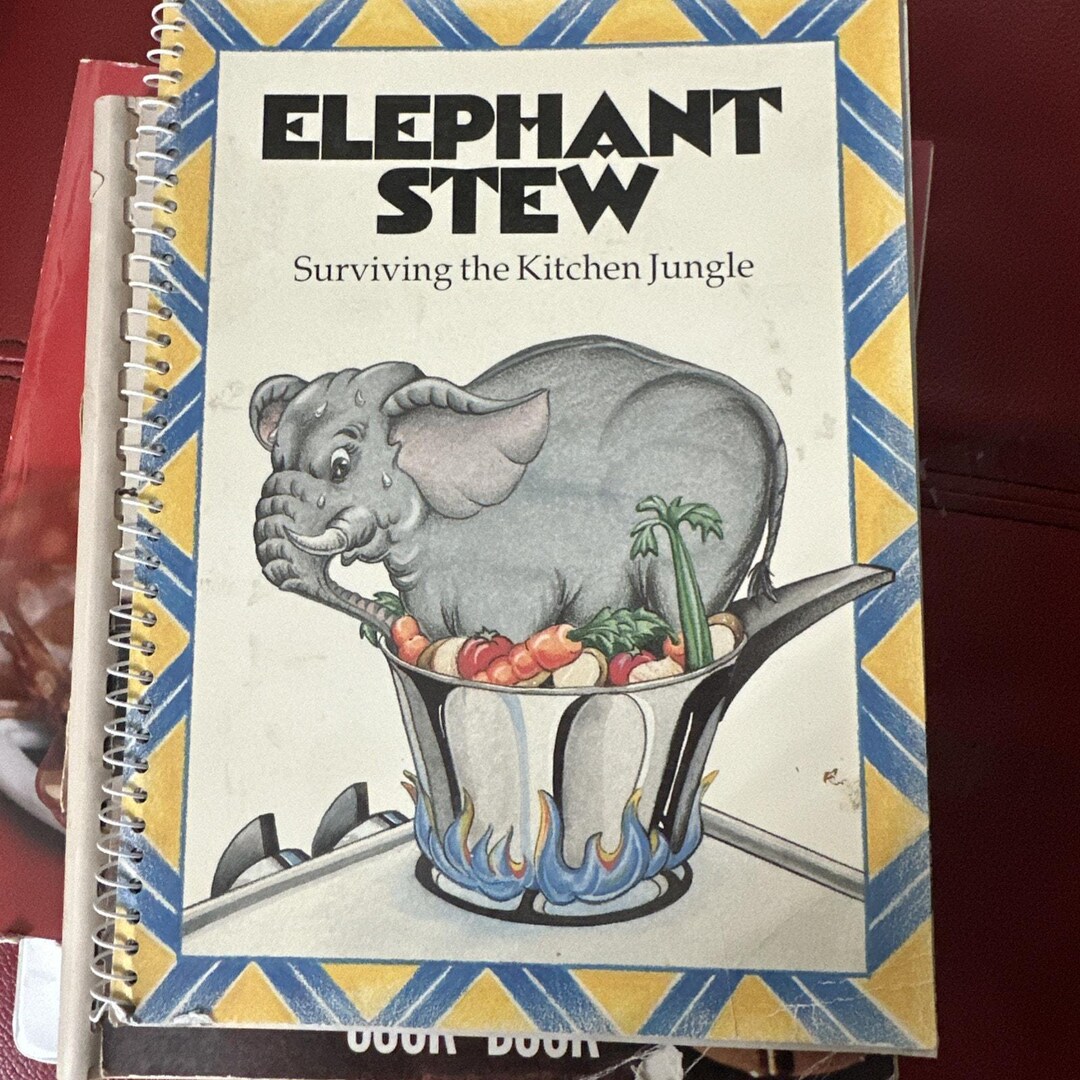 1989 Vintage First Edition Elephant Stew Surviving the Kitchen Jungle ...