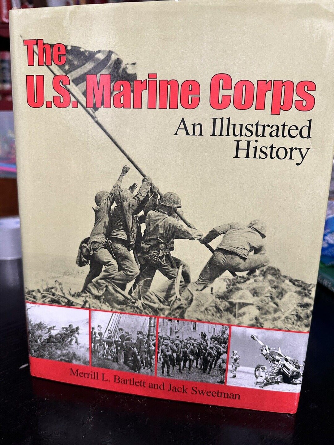 The U.S. Marine Corps: an Illustrated History by Bartlett, Merrill L ...