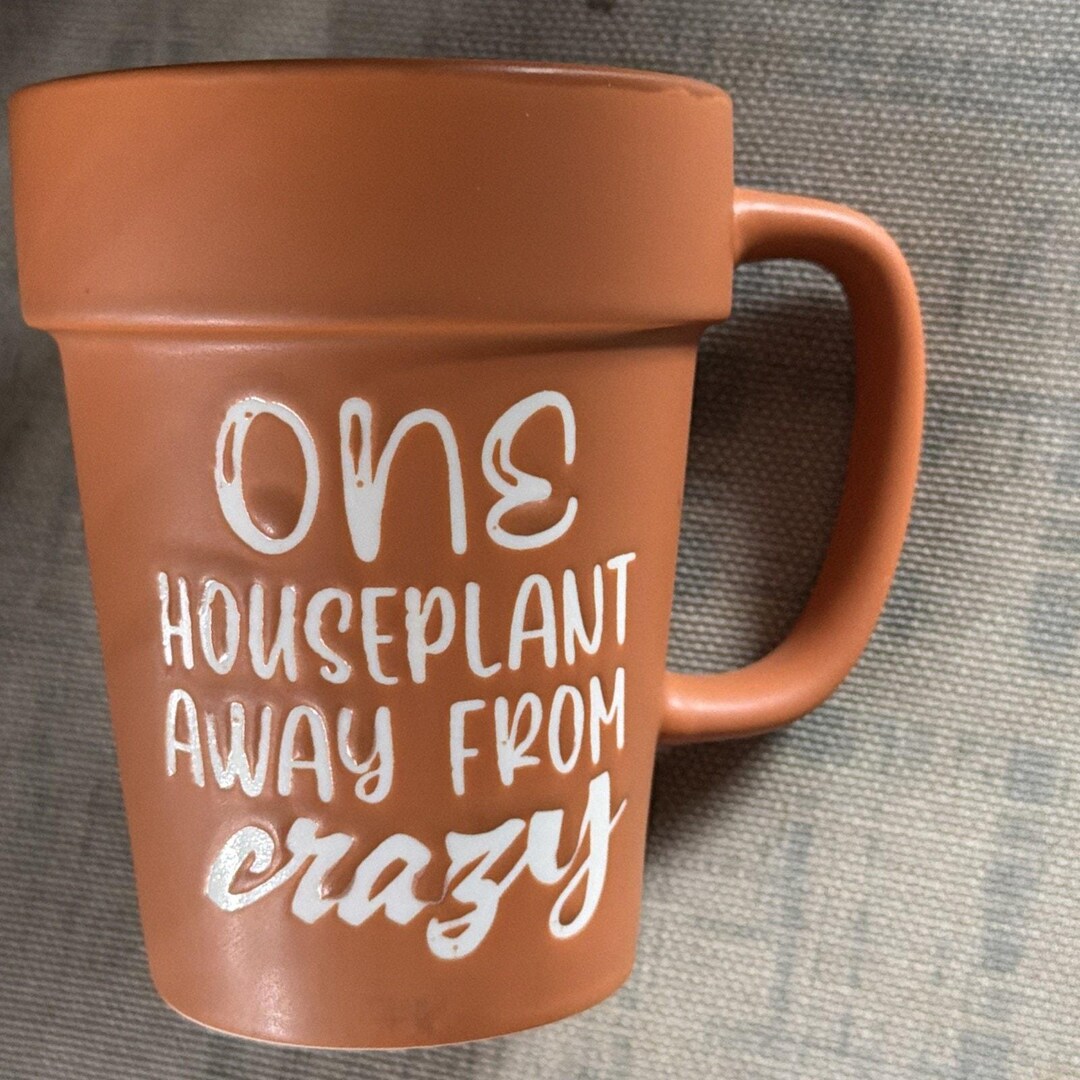 One Houseplant Away From Crazy Terracotta Coffee Planter Mug 16 OZ ...