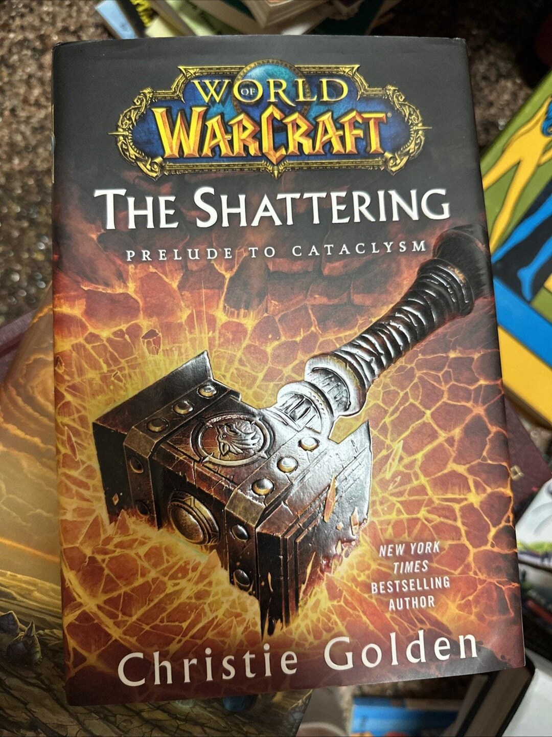 Warcraft Fantasy Novel, the Shattering by Christie Golden (cataclysm ...