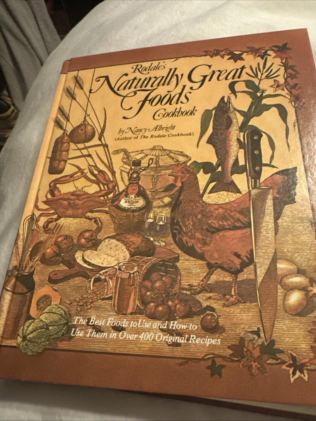 Rodale's Naturally Great Foods Cookbook by Nancy Albright 1977 ...