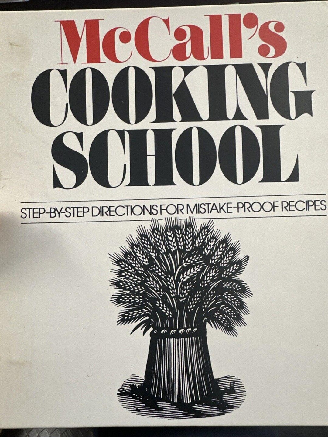Mccalls Cooking School Step by Step Cookbook 3 Ring Binder Mistake ...