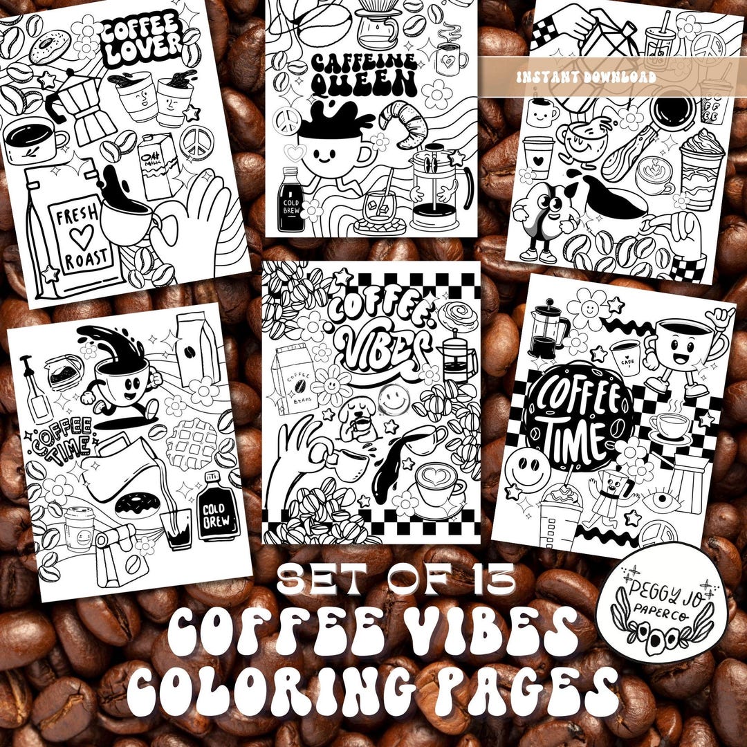 Coffee Vibes Coloring Pages – 13 Funky Retro Printables for Coffee ...