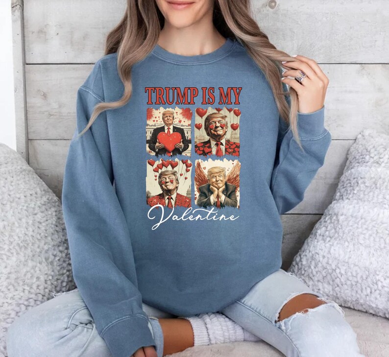Comfort Colors Trump Valentine's Day Sweatshirt, Political Sweater - Etsy