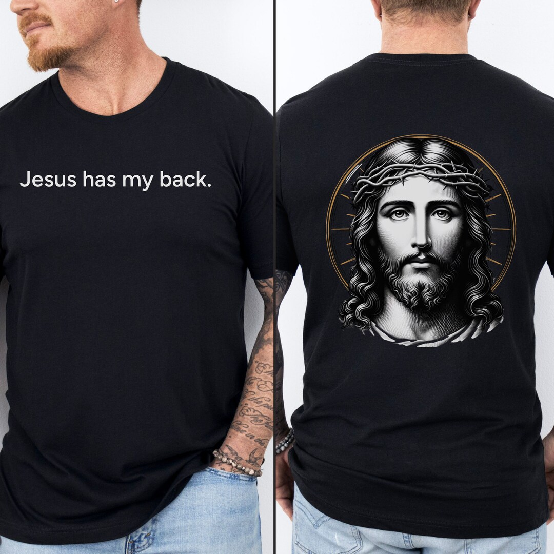 Jesus Has My Back Shirt, Funny Jesus Shirt, Jesus T-shirt, Christian ...