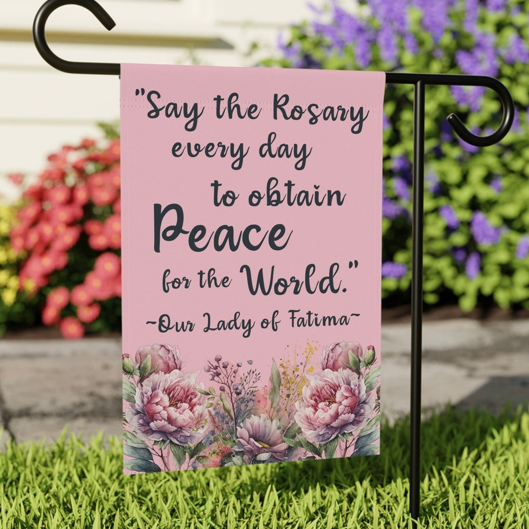 Pray the Rosary, Our Lady of Fatima, Catholic Yard Flag, Church Garden ...