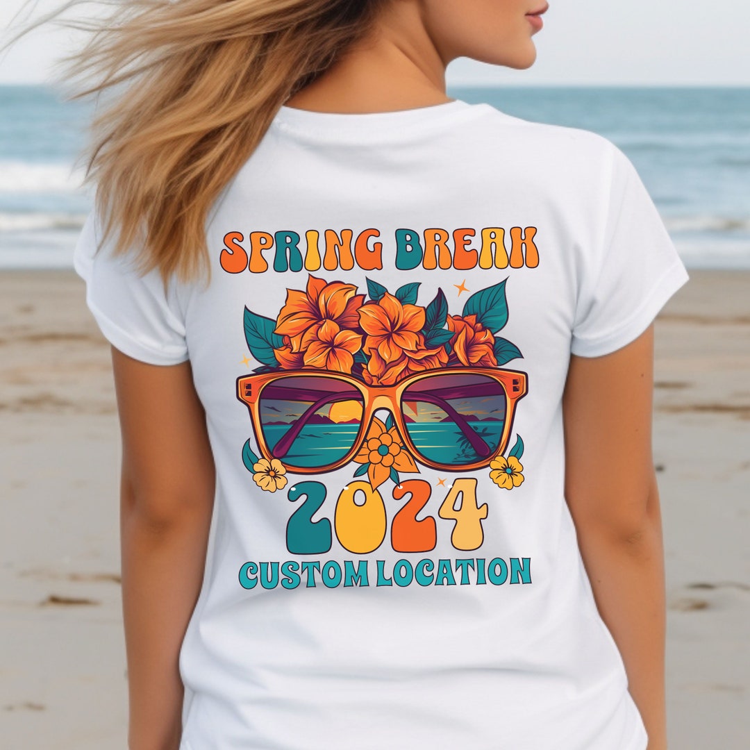 Custom Spring Break 2024 Shirt, Custom Vacation Tshirt, Family Reunion ...