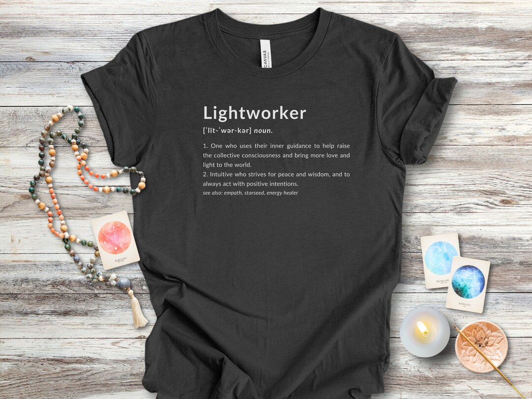 Lightworker Definition Bella+canvas Shirt, Gift for Spirtual Lightworkers & Starseeds, Raise ...