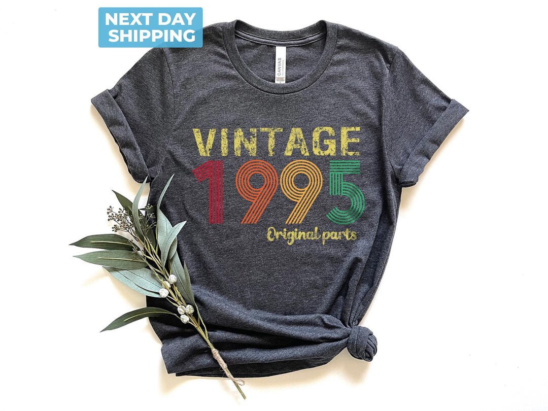Vintage 1995 Original Parts Shirt, 30th Birthday Shirt, Thirtieth Gift ...