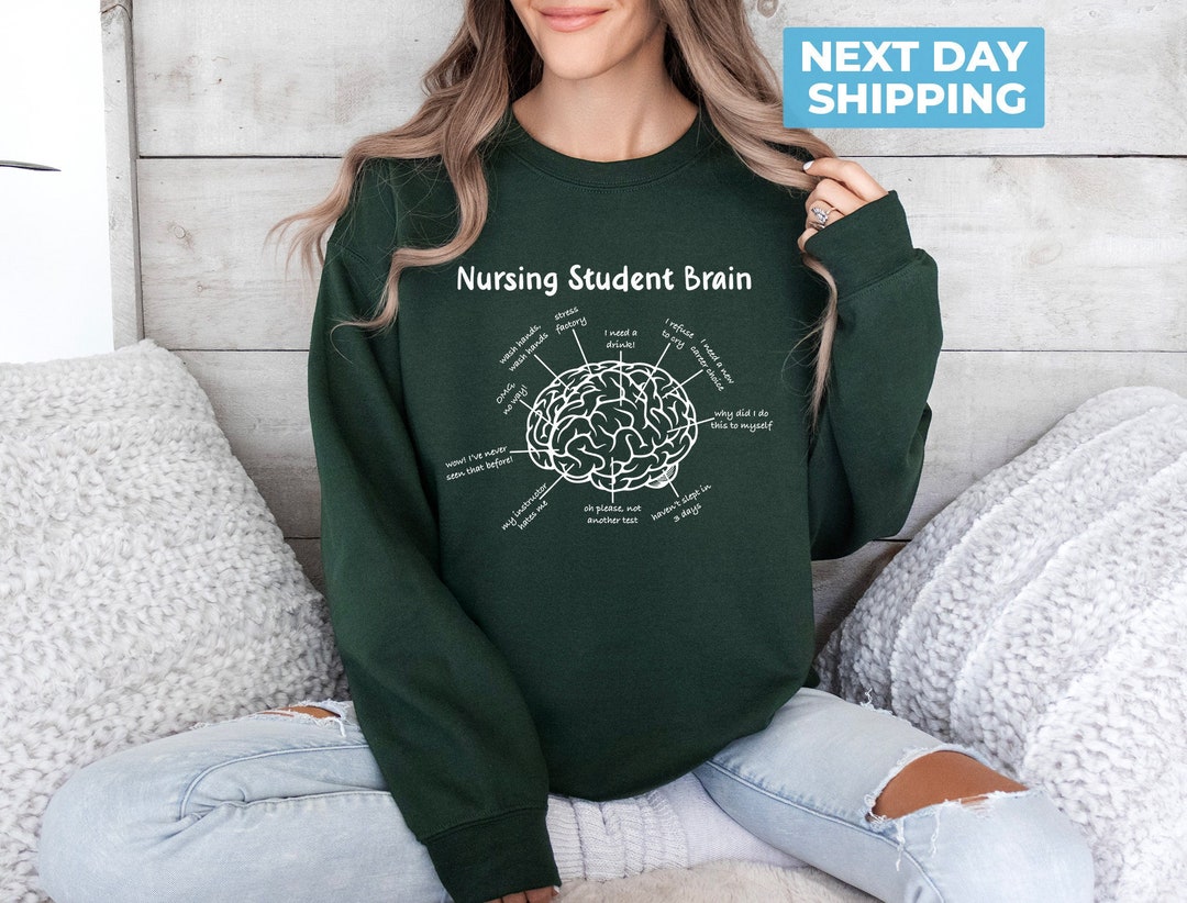 Nursing Student Brain Sweatshirt, Nursing School, Nurse Sweatshirt, for ...