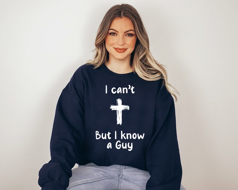 I Can't but I Know a Guy Shirt Christian Shirts - Etsy