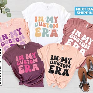 In My Custom Era Shirts, Custom Text Era Shirt, Mama Gift Shirts, Retro ...