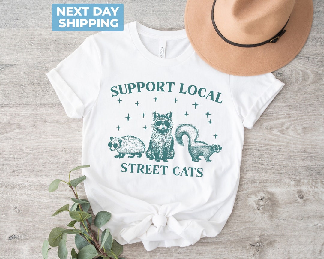 Support Your Local Street Cats Graphic T-shirt, Retro Unisex Adult T ...